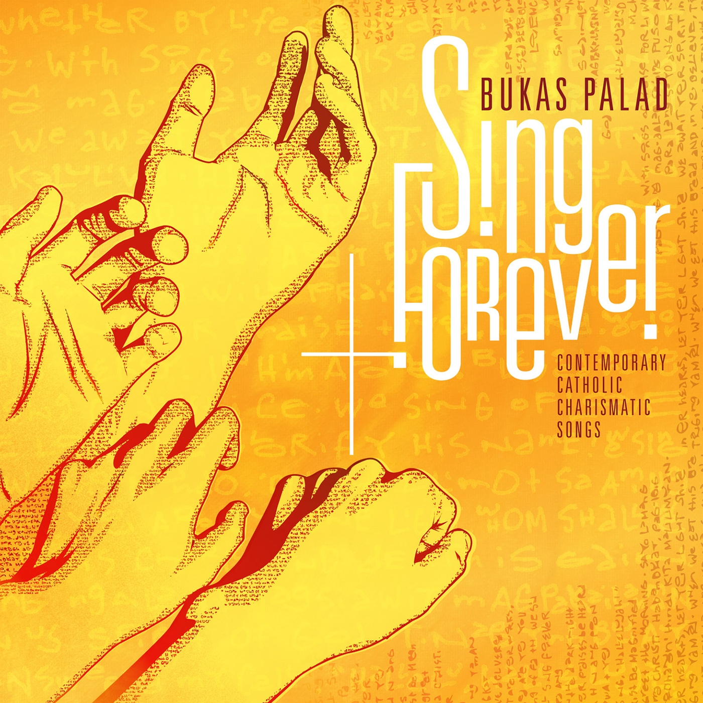 Bukas Palad Music Ministry – Sing Forever – Pinoy Albums