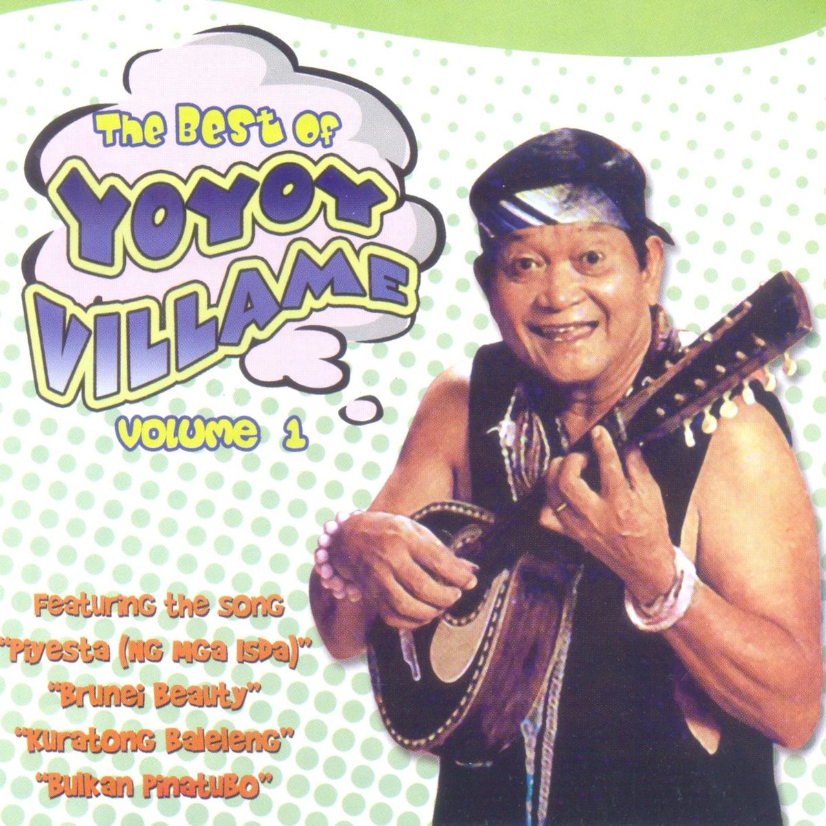 Yoyoy Villame – The Best of Yoyoy Villame, Vol. 1 – Pinoy Albums