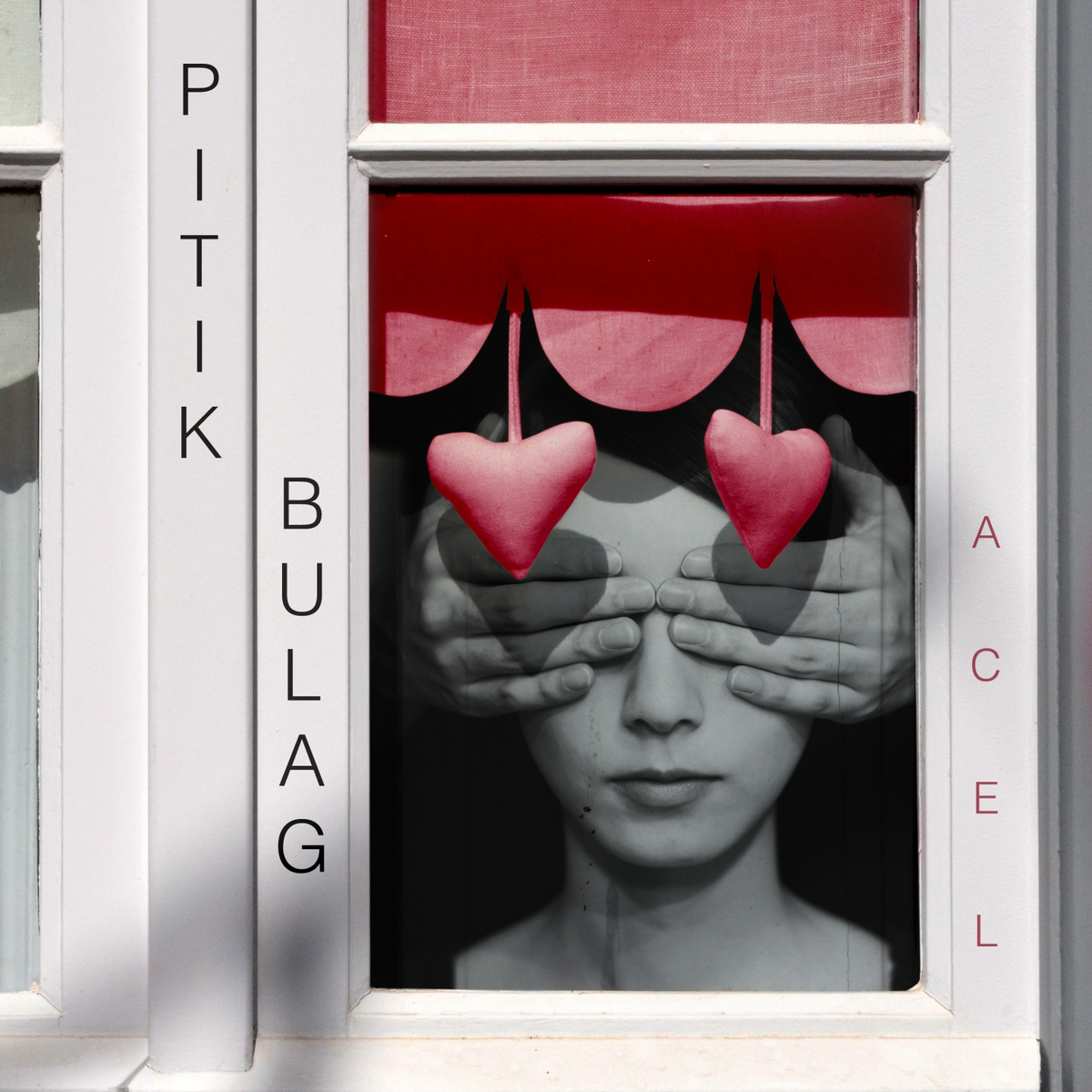 Acel – Pitik Bulag – Pinoy Albums