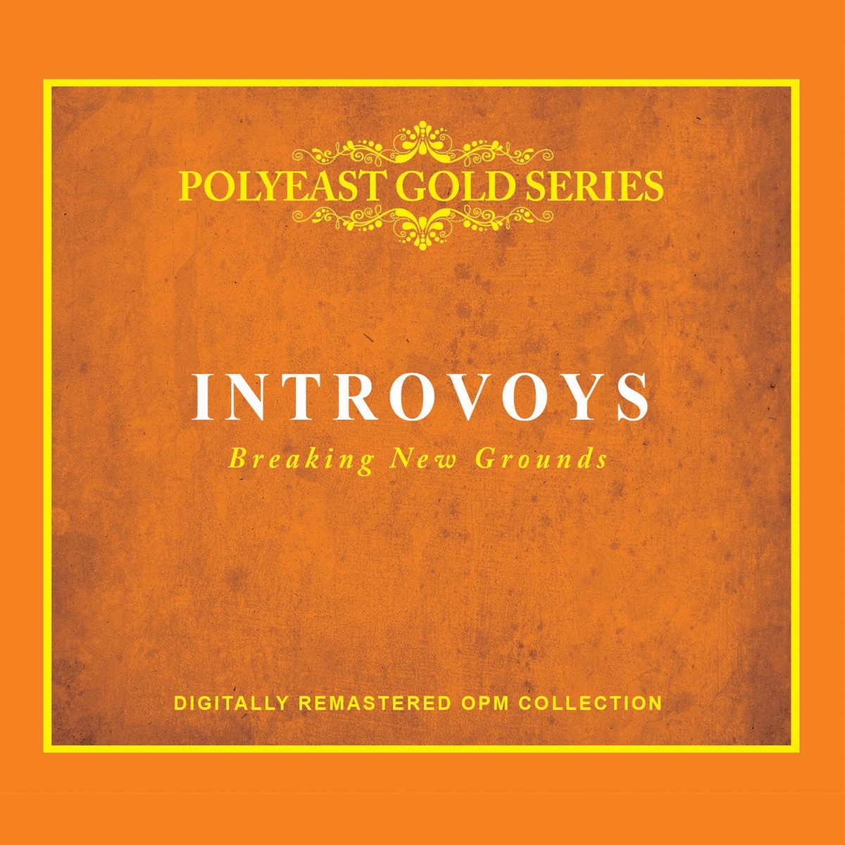 Introvoys – Breaking New Grounds – Pinoy Albums