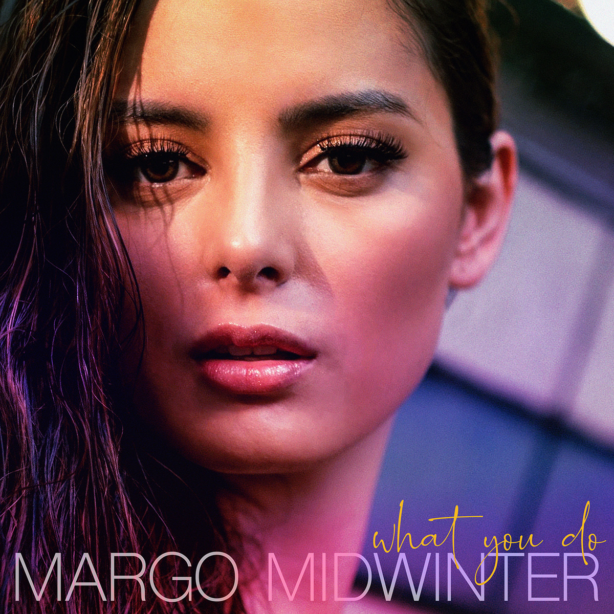 Margo Midwinter – What You Do – Pinoy Albums