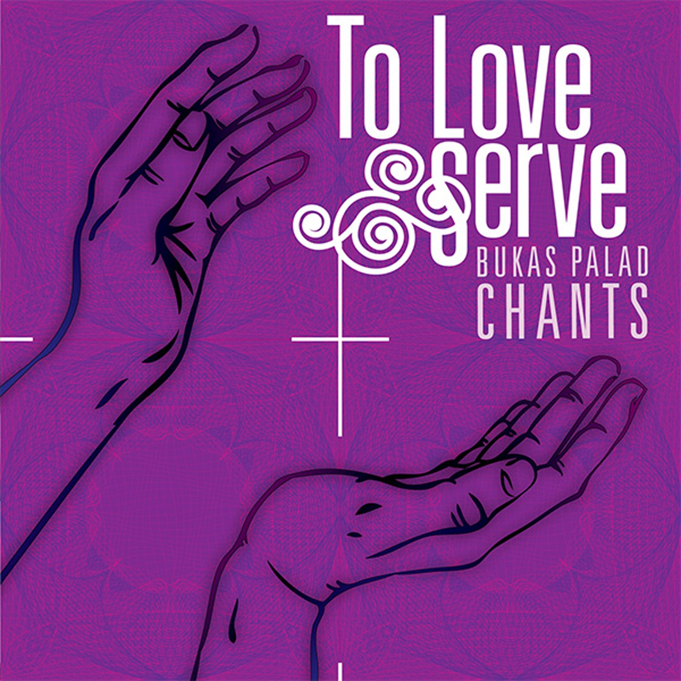 Bukas Palad Music Ministry – To Love and Serve Bukas Palad Chants ...