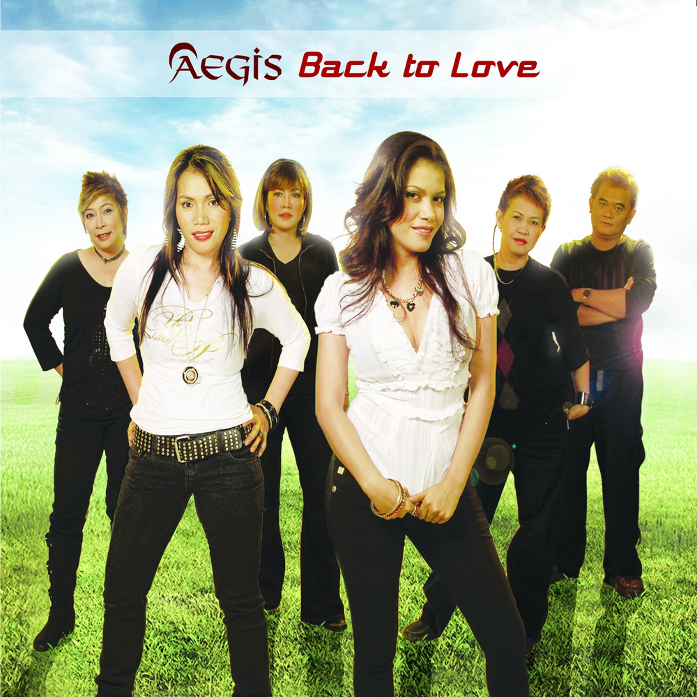 Aegis – Back to Love – Pinoy Albums