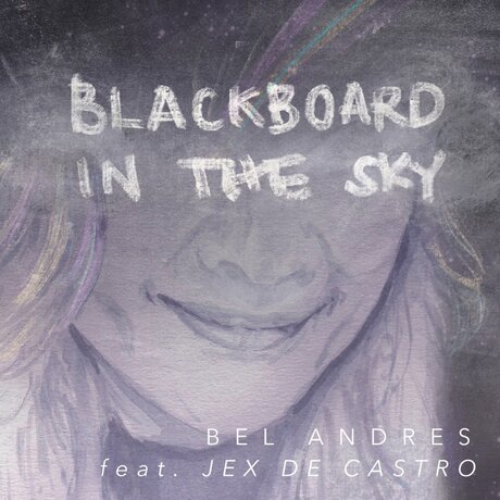 Bel Andres,Jex De Castro – Blackboard In The Sky – Pinoy Albums