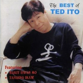 Ted Ito – THE BEST OF TED ITO – Pinoy Albums