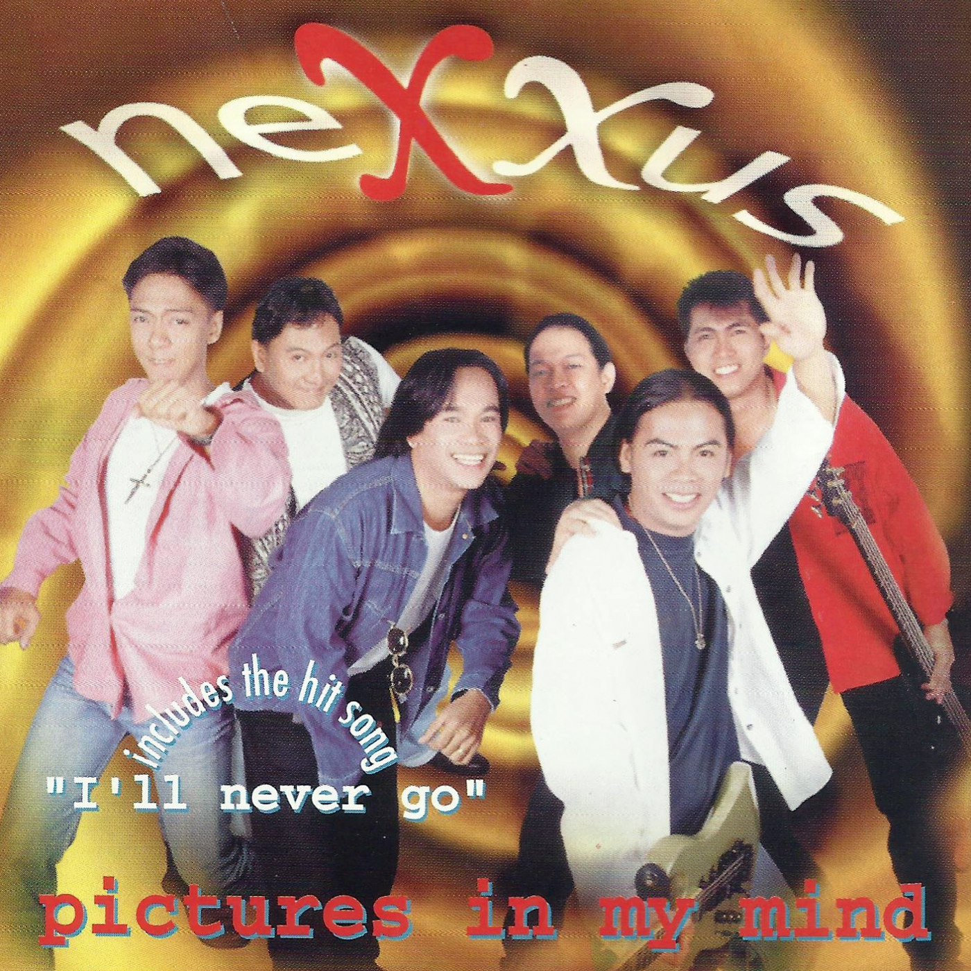 Nexxus – Pictures in My Mind – Pinoy Albums