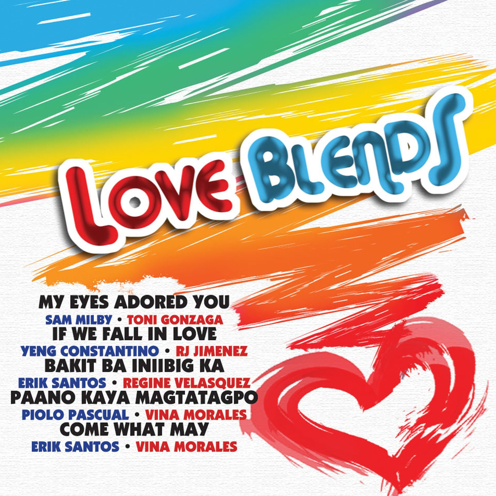 Various Artists – Love Blends – Pinoy Albums Various Artists – Love Blends – Pinoy Albums