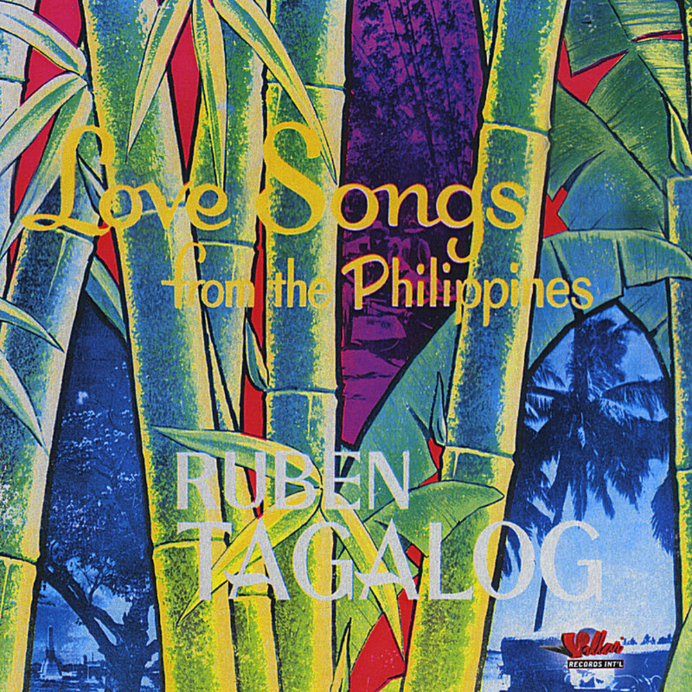 Ruben Tagalog – Love Songs from the Philippines – Pinoy Albums
