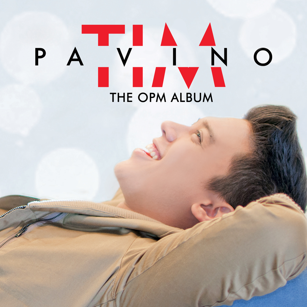 Tim Pavino – The Opm Album CD2 – Pinoy Albums