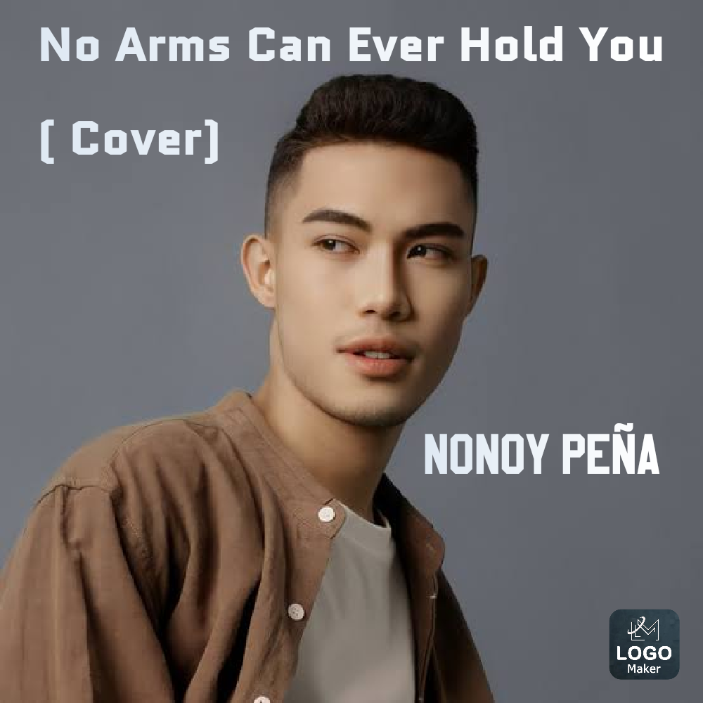 Nonoy Peña – No Arms Can Ever Hold You Again (Cover) – Pinoy Albums