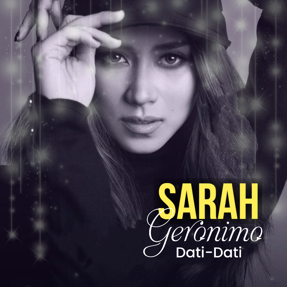SARAH GERONIMO – Dati-Dati – Pinoy Albums