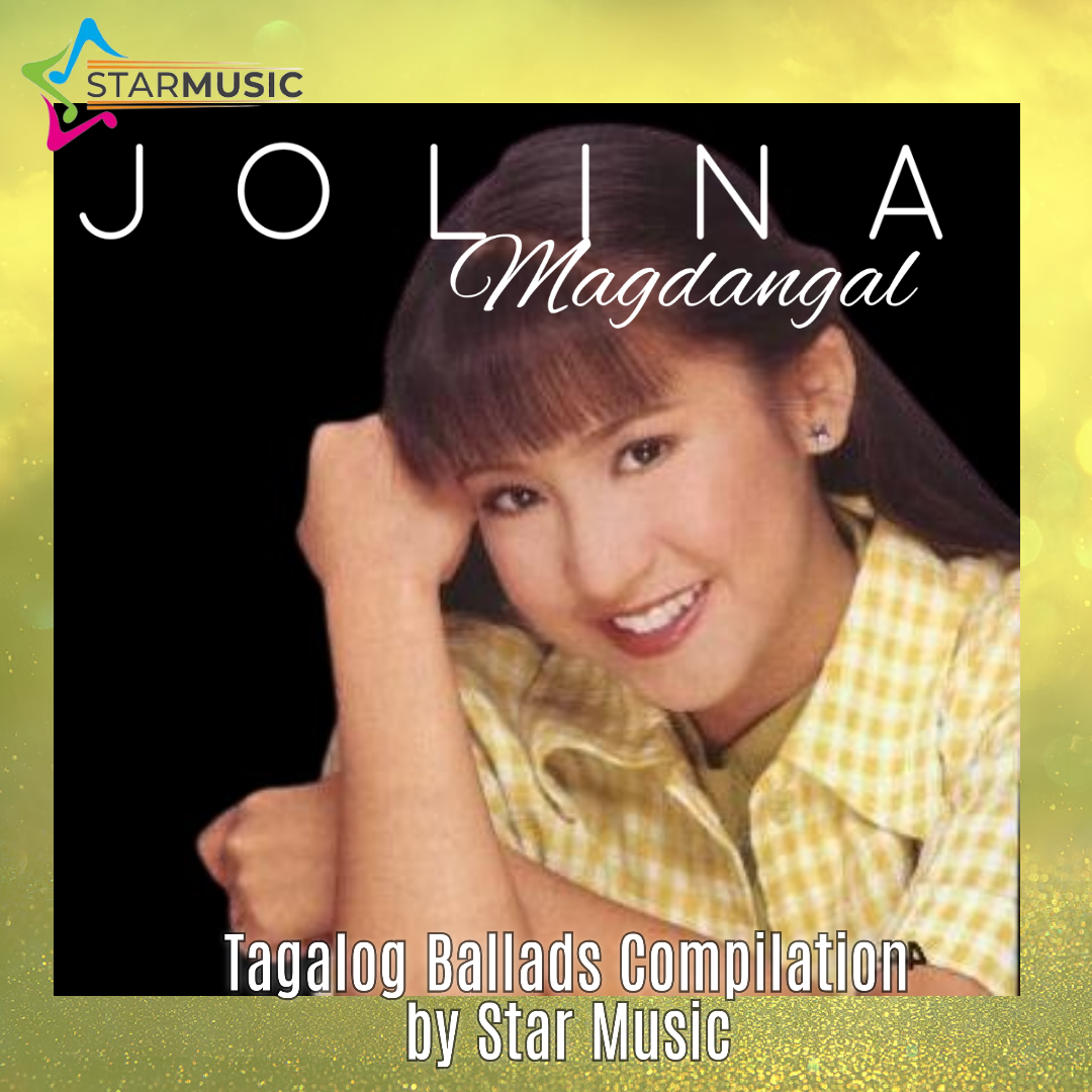 JOLINA MAGDANGAL – Himig Kapamilya… The Collection Series – Pinoy Albums